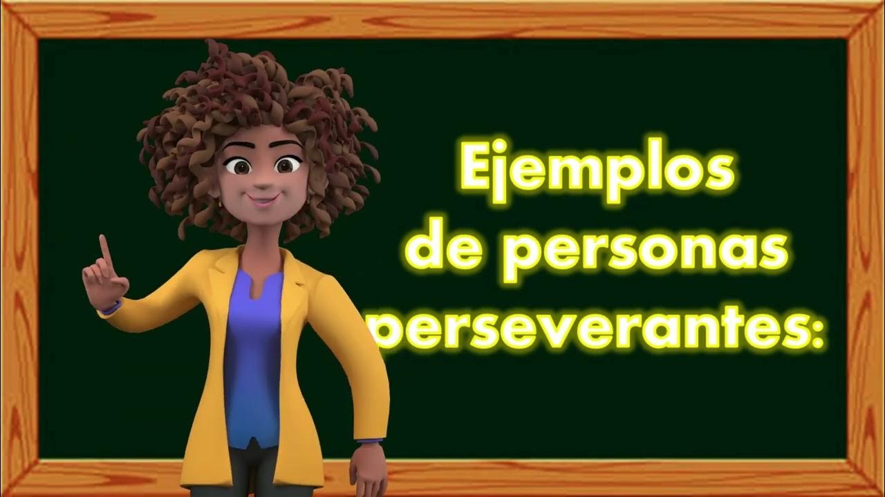 LA PERSEVERANCIA valor, concepto y actividades - YouTube