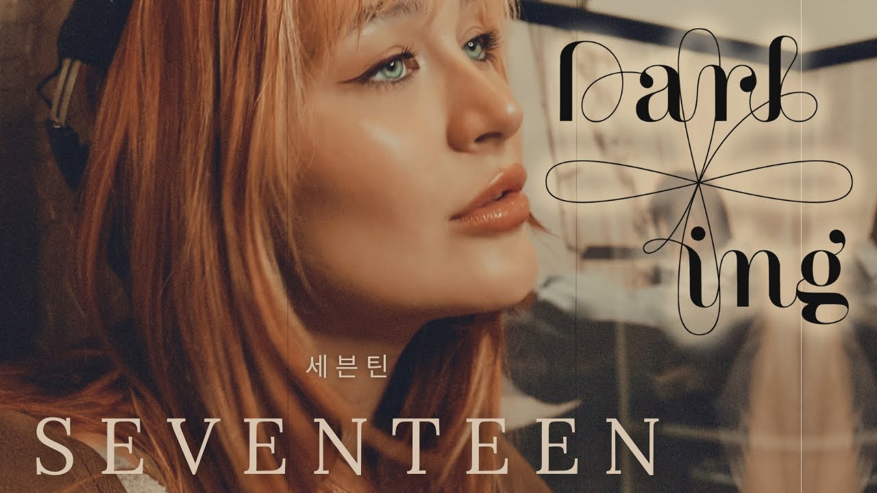 "Darl+ing" by Seventeen (세븐틴) | Cover by Julia - YouTube
