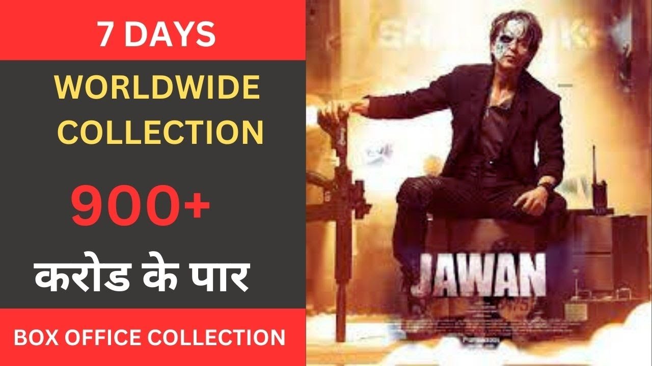Jawan Box Office Collection | Jawan Box Office Collection Day 7 | Jawan ...