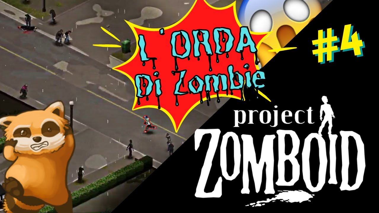 AFFRONTIAMO L'ORDA DI ZOMBIE Disastro Su Disastro😱 Project Zomboid ...