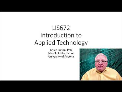 LIS672 Introduction to Applied Technology Course Introduction - YouTube