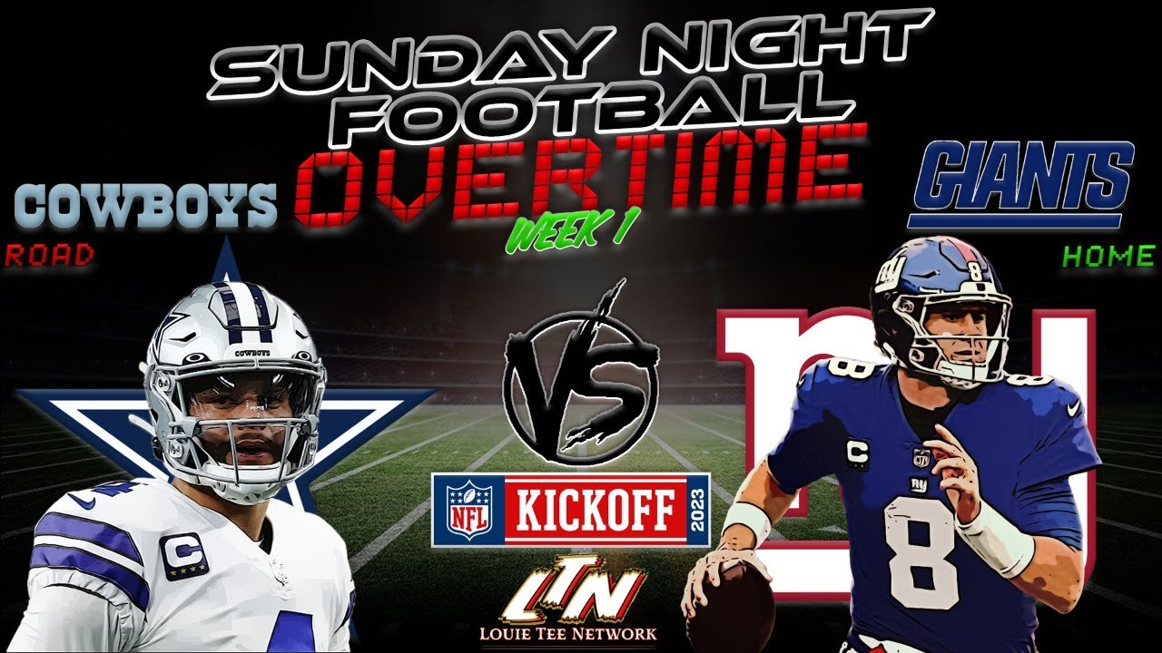 Dallas Cowboys @ New York Giants | SNF Wk1 | NFL Kickoff Weekend ...