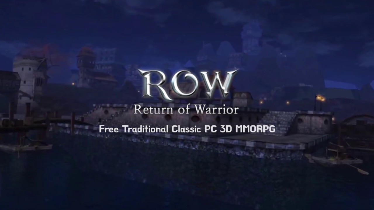 RYL(Risk Your Life) & ROW(Return of Warrior) 3D MMORPG Game!! www ...