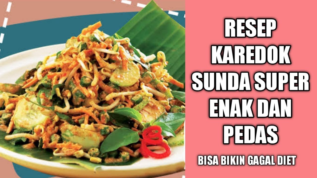 RESEP KAREDOK SAYUR MENTAH ALA SUNDA - YouTube