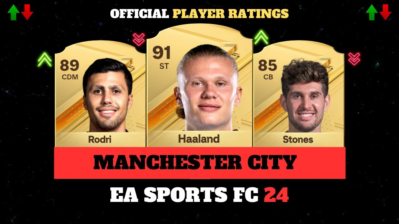 EA SPORTS FC 24 (FIFA 24) - MANCHESTER CITY OFFICIAL PLAYER RATINGS 😱🔥 ...