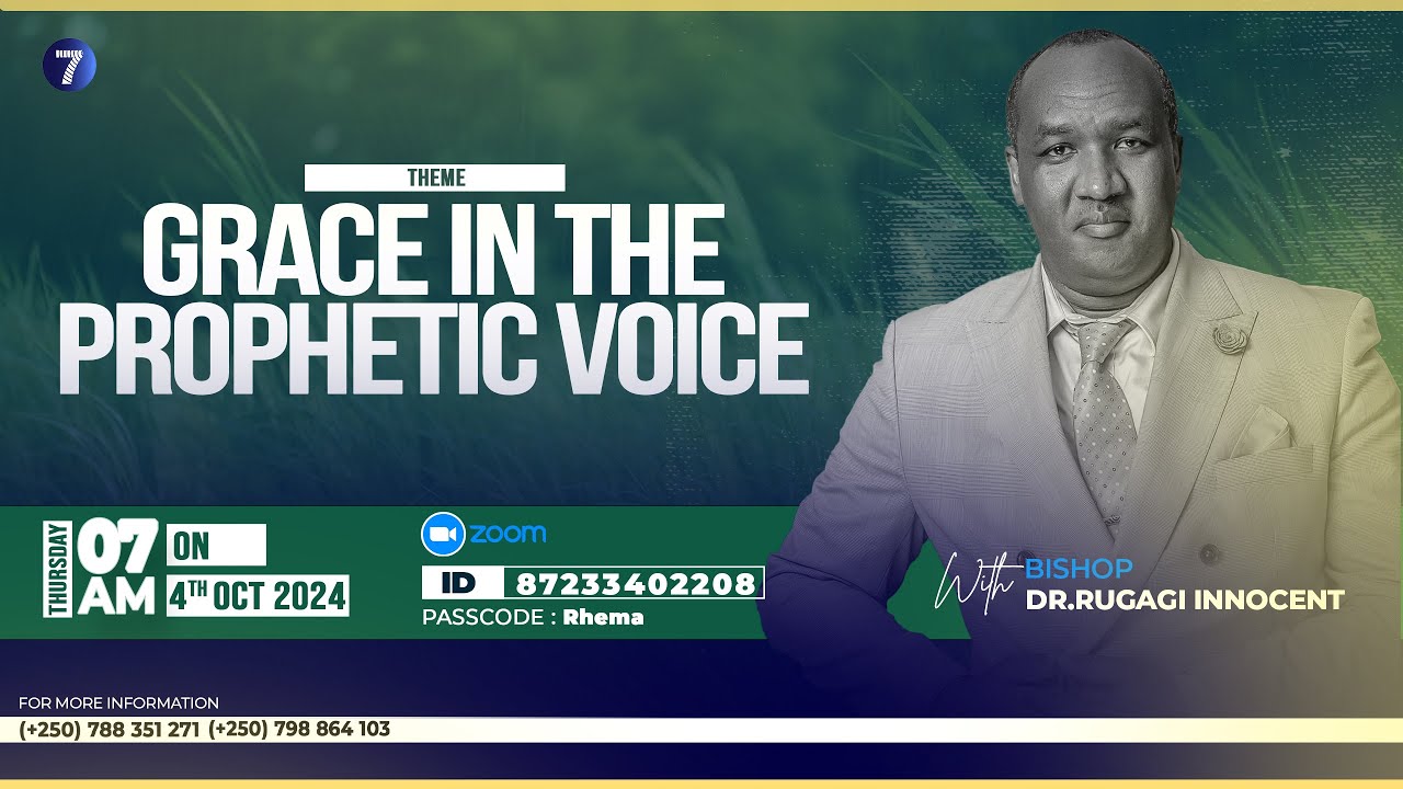 GRACE IN THE PROPHETIC VOICE (03.OCTOBER.2024) II BISHOP DR. I RUGAGI ...
