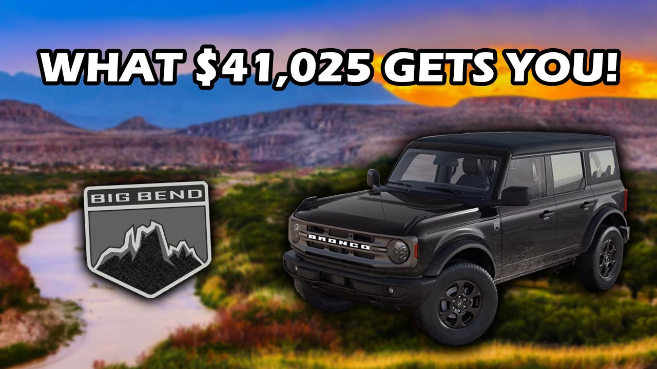2024 FORD BRONCO BIG BEND - Build and Price Guide - YouTube