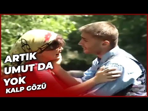 Artık Umut Da Yok | Kalp Gözü