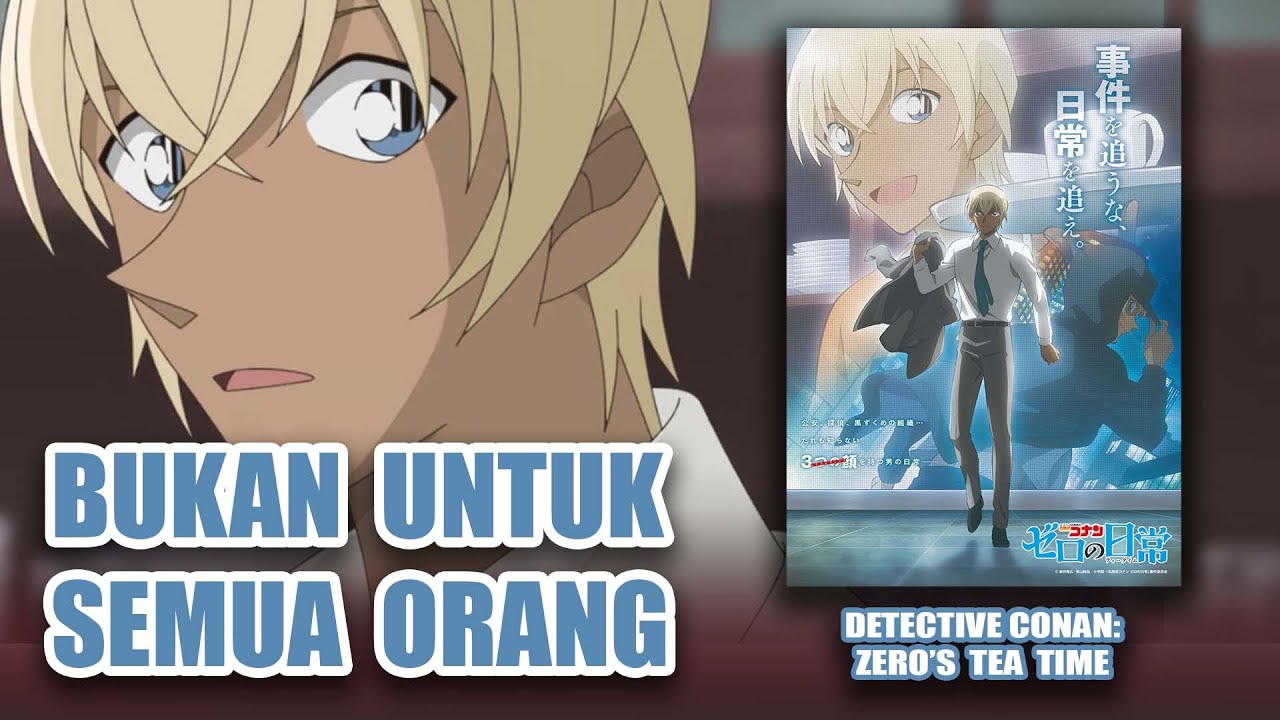 SPIN-OFF DETECTIVE CONAN YANG BUKAN UNTUK SEMUA ORANG - REVIEW DETECTIVE CONAN ZERO'S TEA TIME ...