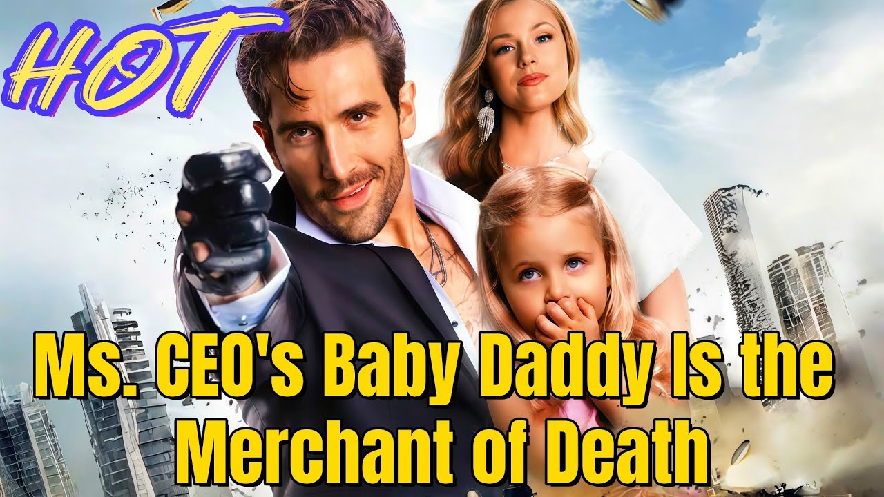 Ms. CEO's Baby Daddy Is the Merchant of Death | #reelshort #drama - YouTube