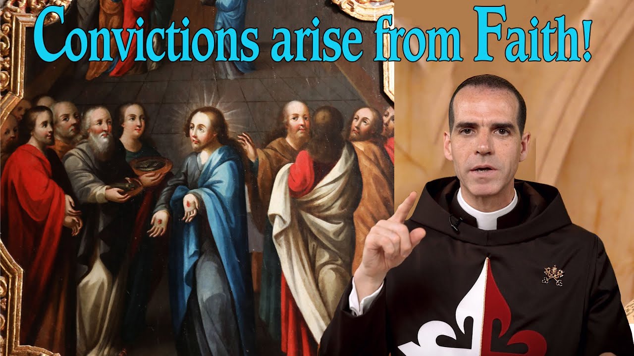 Convictions arise from faith! ️ Daily Gospel Meditation ️ Fr. David ...