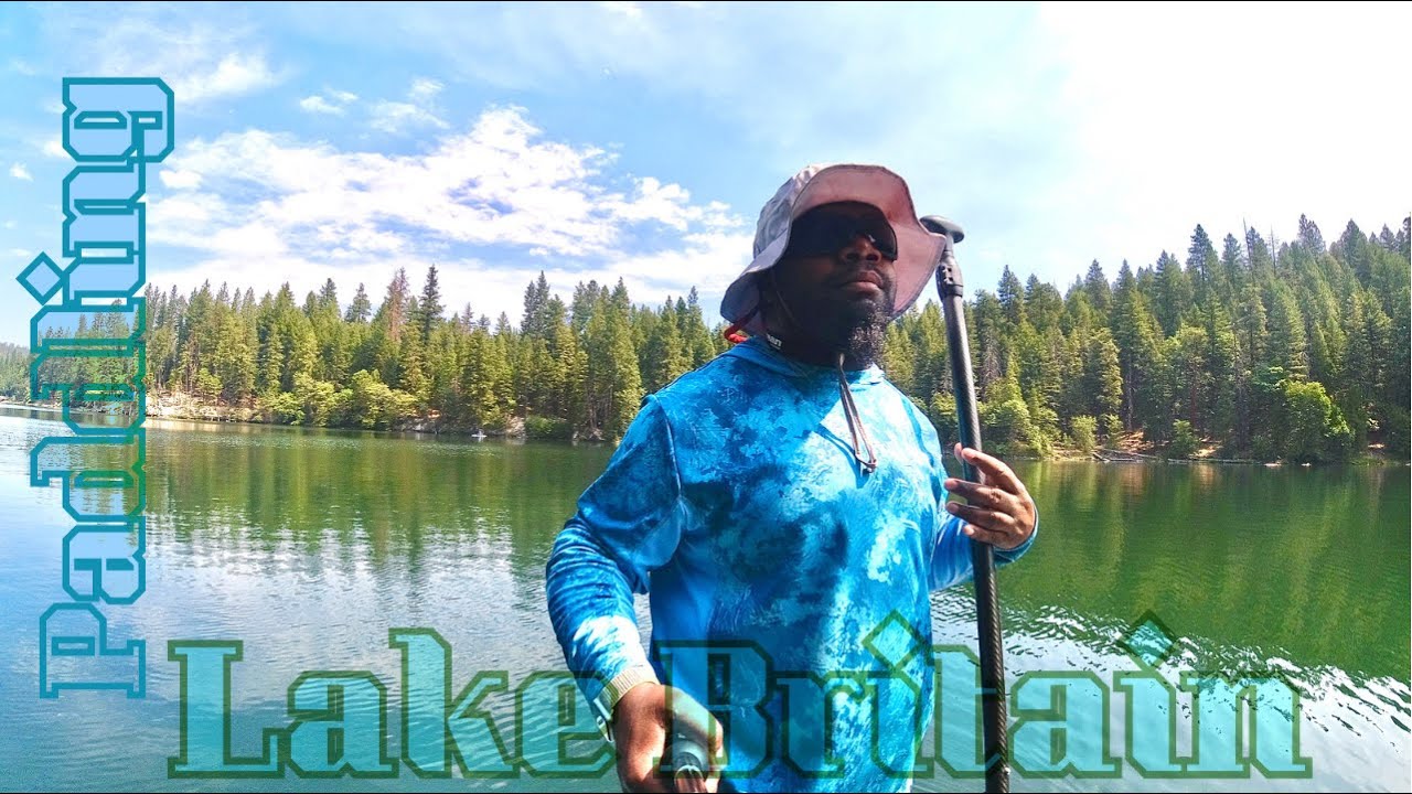 PT4 THE FINALE, ROAD TRIP TO THE REAL NOR CAL: Paddle Boarding Lake ...