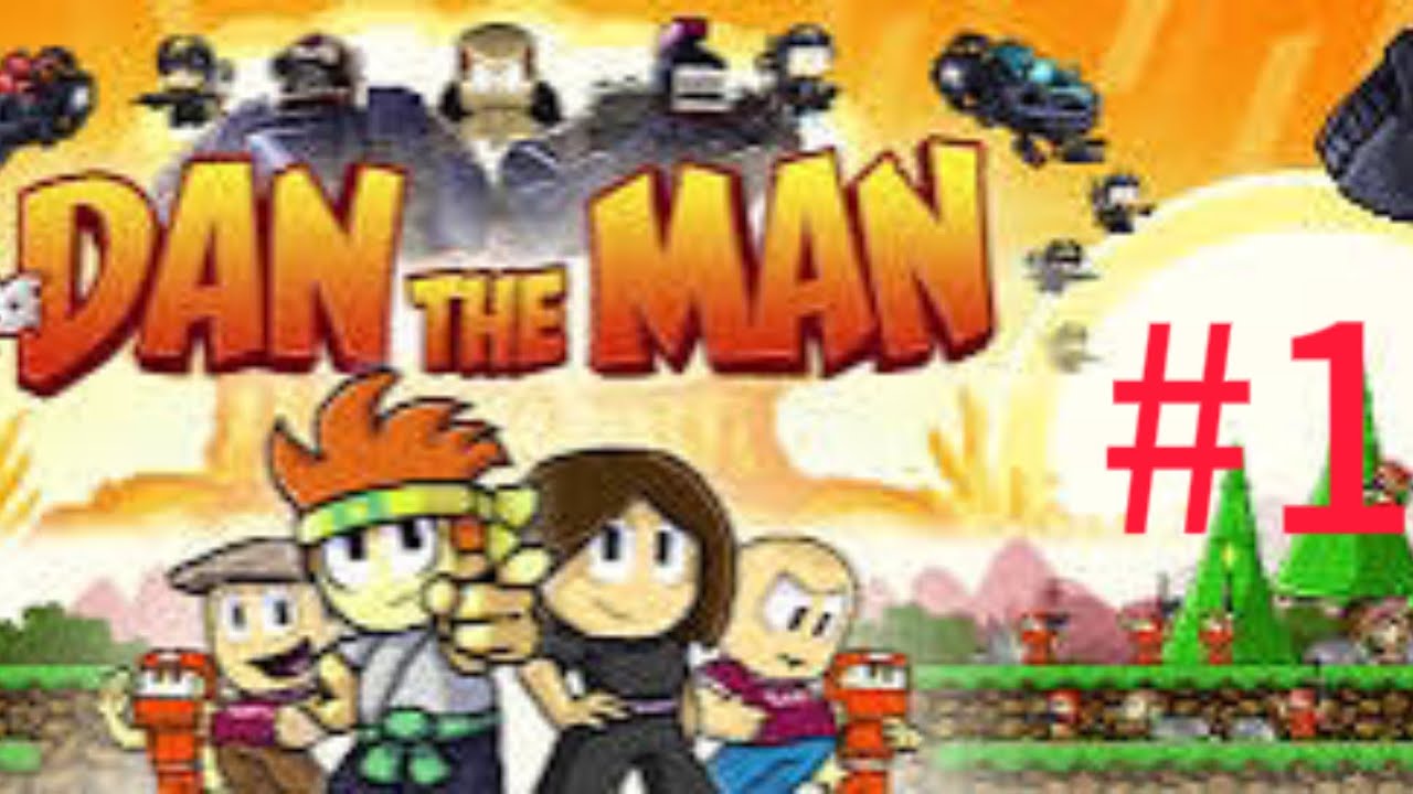 Dan the Man#1\пролог - YouTube