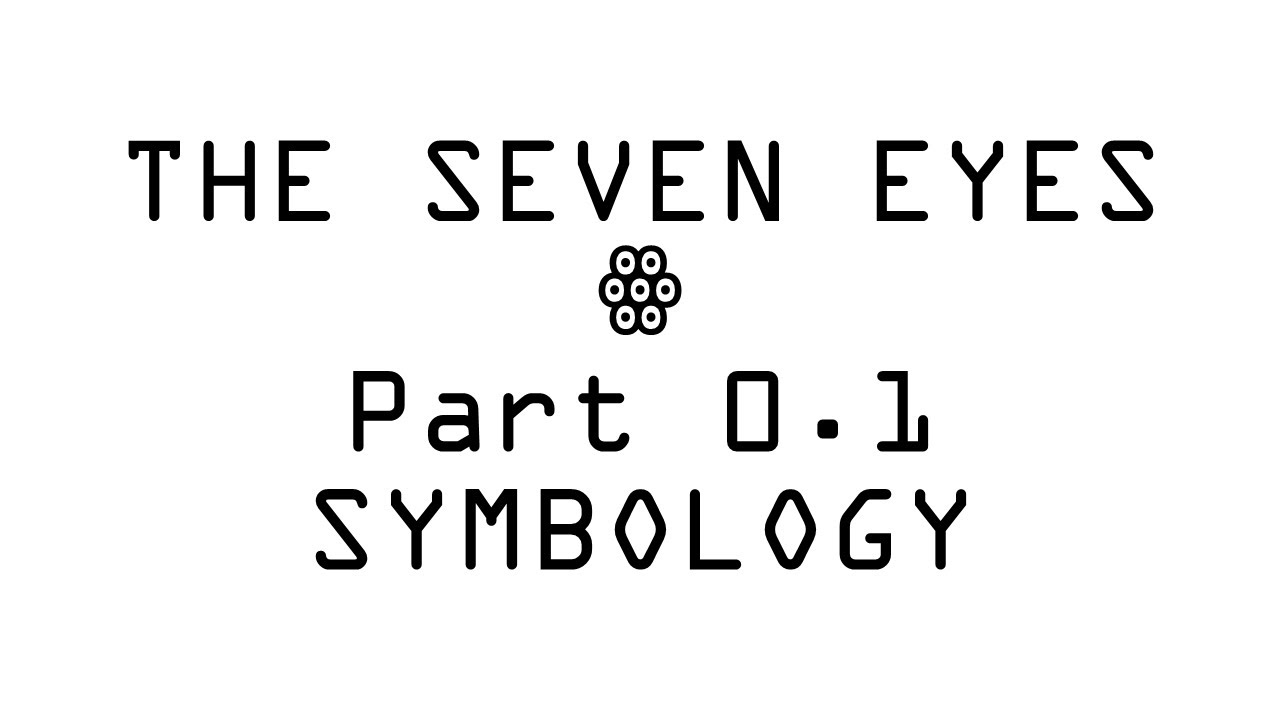 The Seven Eyes - Part 0.1 - Symbology - YouTube