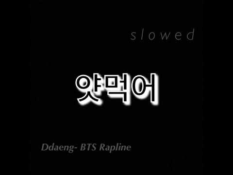 Ddaeng - BTS Rapline (slowed)