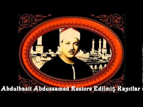Abdulbasit Abdussamed Duha Suresi (Restore edilmiş okuyuşlar) HQ