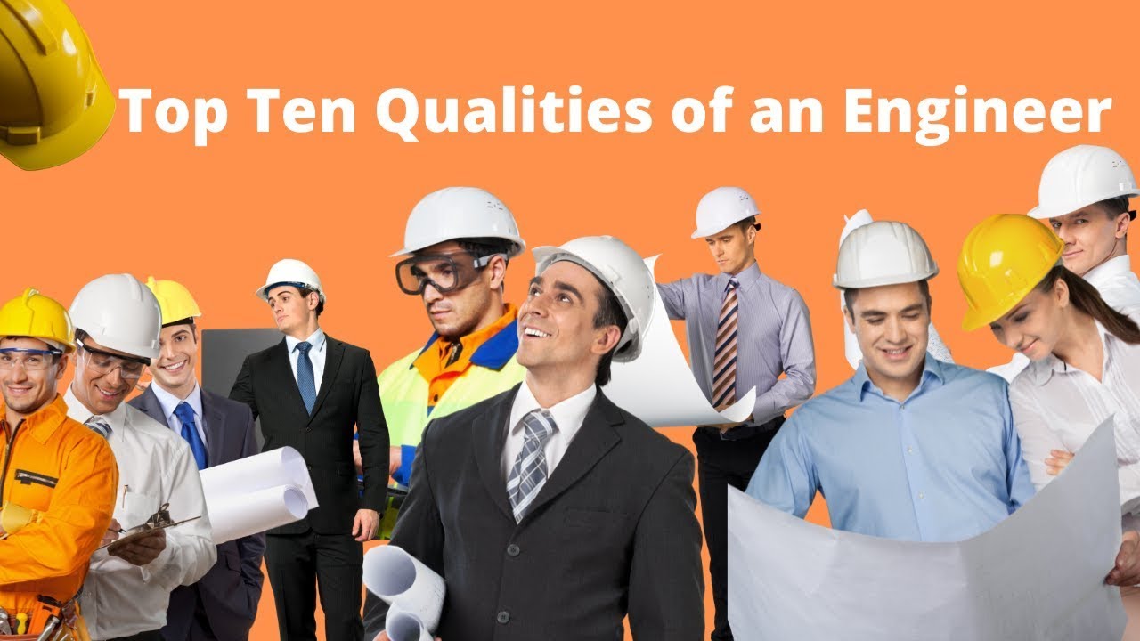 The Top Ten Qualities of an Engineer - YouTube