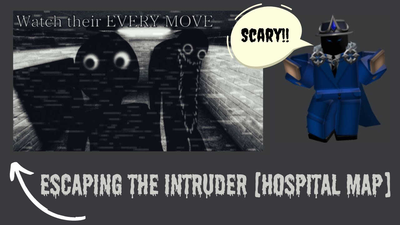 Escaping The Intruder! [Hospital Map] - YouTube