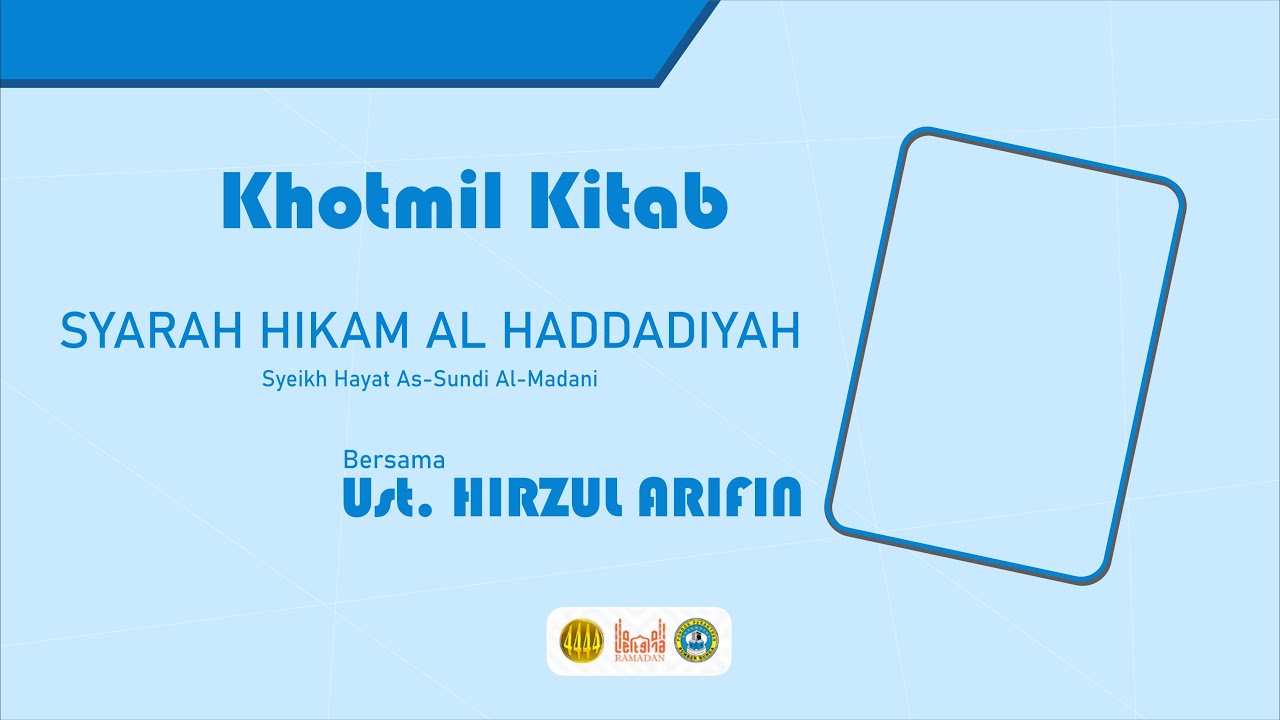 KHATMIL KITAB SYARAH HIKAM AL HADDADIYAH | BAGIAN 11 - YouTube