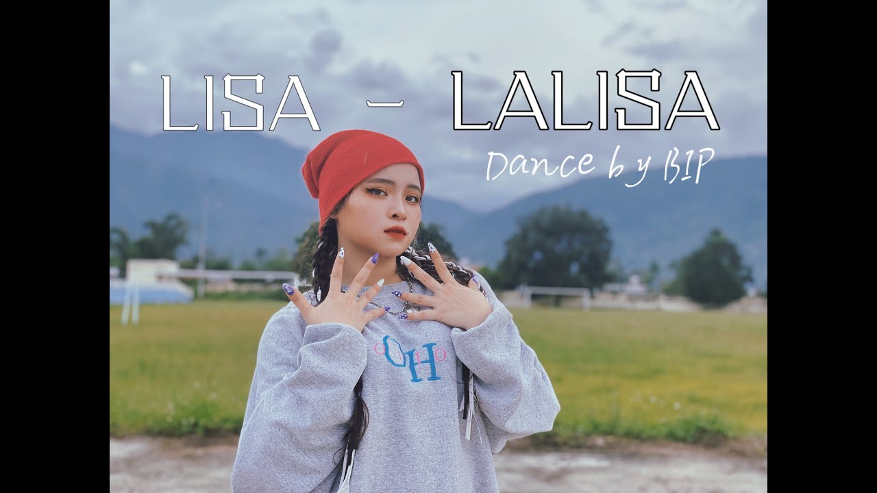 LISA ‘’ LALISA ‘’ | Dance cover by BIP - YouTube