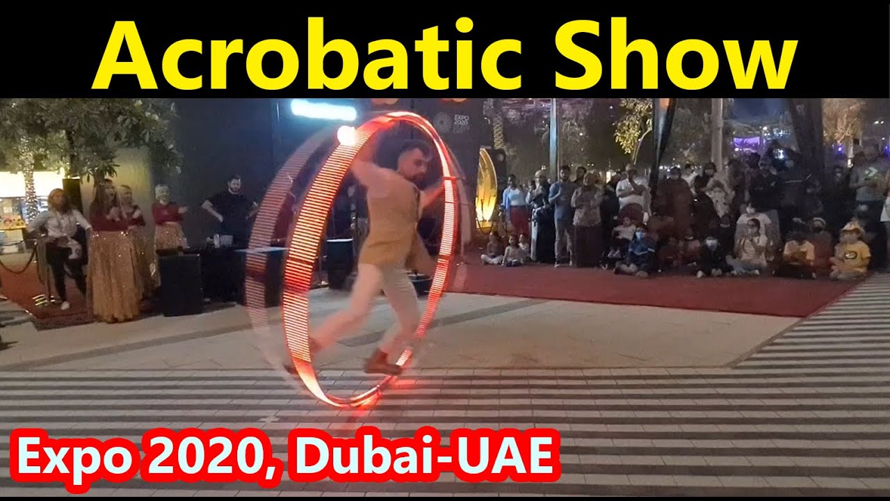 Acrobatic Show | Expo 2020 Acrobatic Show | Stunts | Live Acrobatic ...