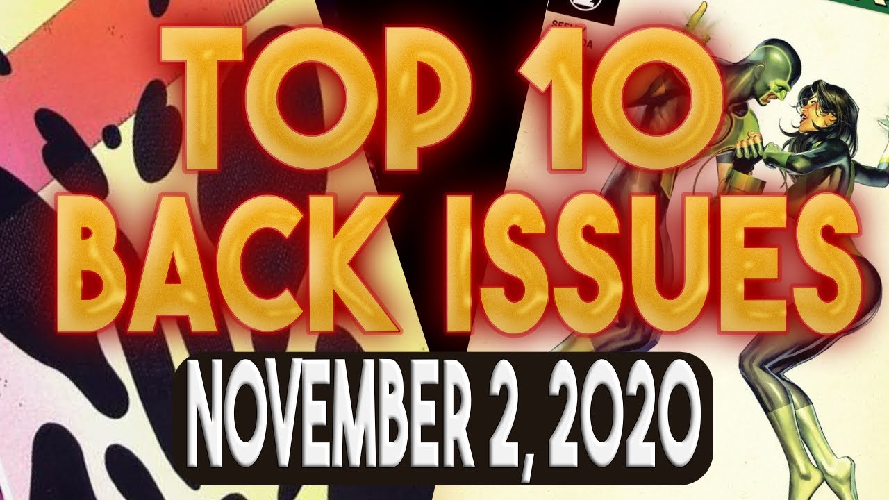 Top 10 Comic Book Back Issues to Buy 11/02/2020 - YouTube