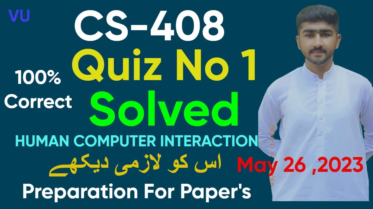 CS408 Quiz No 1 Solution 2023 CS408 Spring Correct Solution Human CS408 Quiz No 1 Solution 2023 CS408 Spring Correct Solution Human