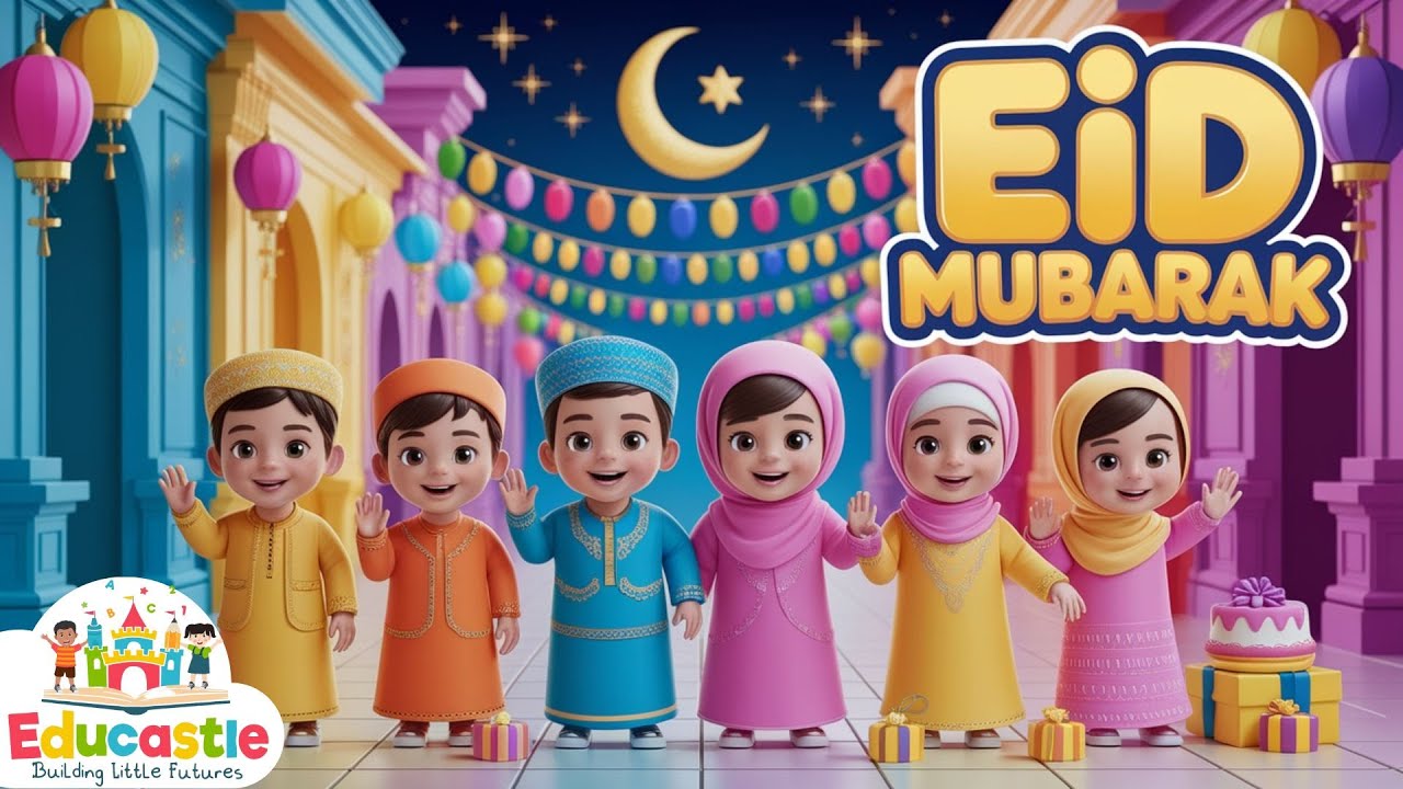 🎶 Eid Mubarak Song for Kids | Fun & Joyful Eid Celebration Song 🎉 Educastle - YouTube
