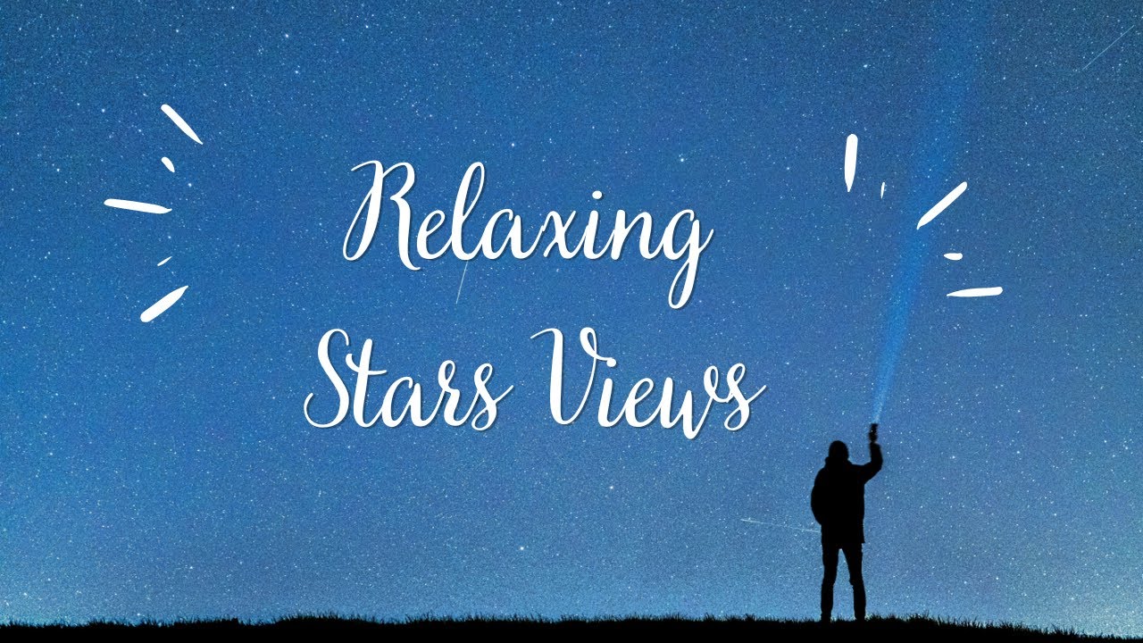 Relaxing Star View with soothing music #sleep#musicmeditation#relaxing# ...