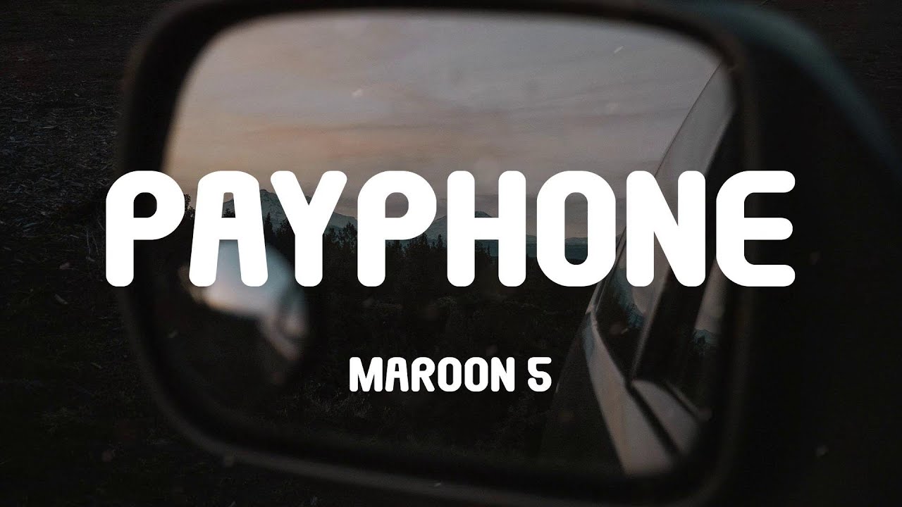 Maroon 5 - Payphone (Lyrics) - YouTube