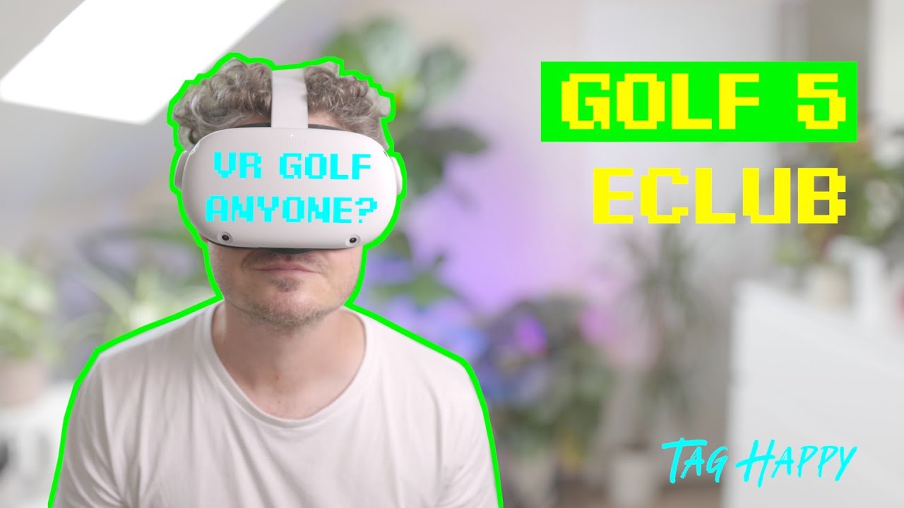 Golf 5 eClub First Impressions - VR Golf - YouTube