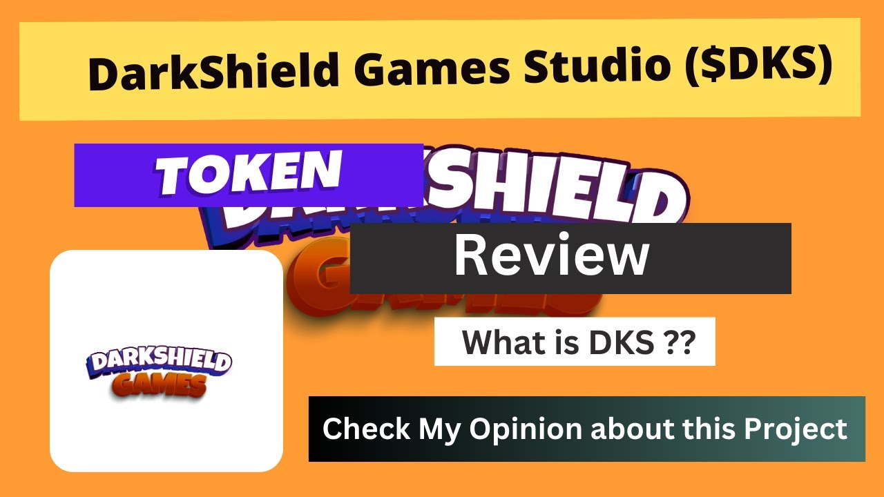 What is DarkShield Games Studio (DKS) Coin | Review About DKS Token - YouTube