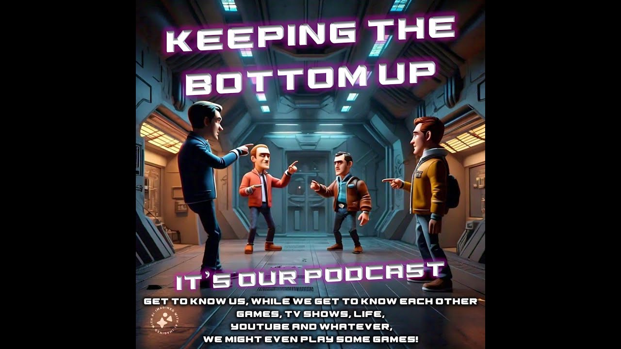Live: Keeping The Bottom Up - S01E04! - YouTube