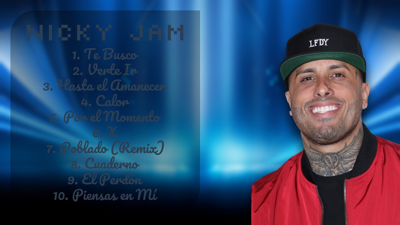Nicky Jam-Smash hits compilation of 2024-Best of the Best Mix-Just ...
