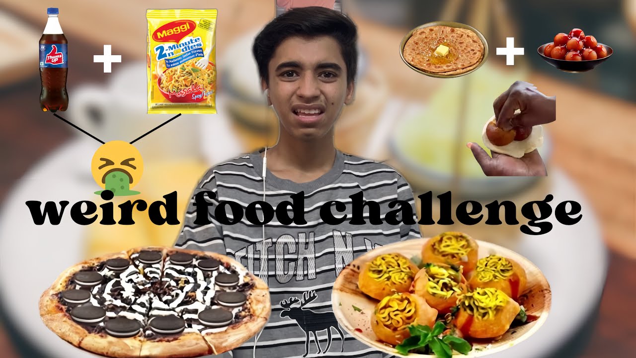 Weird Food Challenge || PIYUSHKHURANAVLOGS || - YouTube