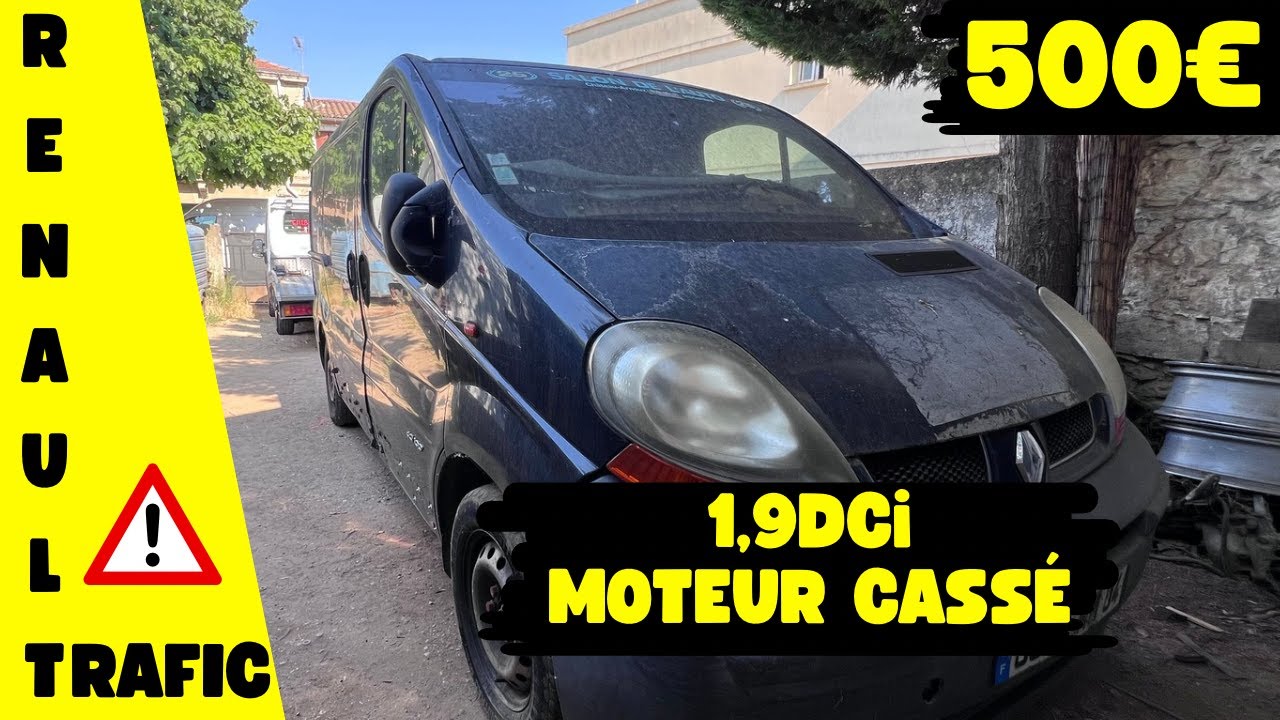 RENAULT TRAFIC 1.9DCI MOTEUR CASSER - YouTube