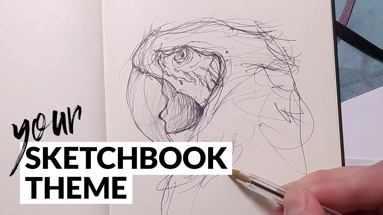 The One Theme That Will Transform Your Sketchbook (And Keep You ...