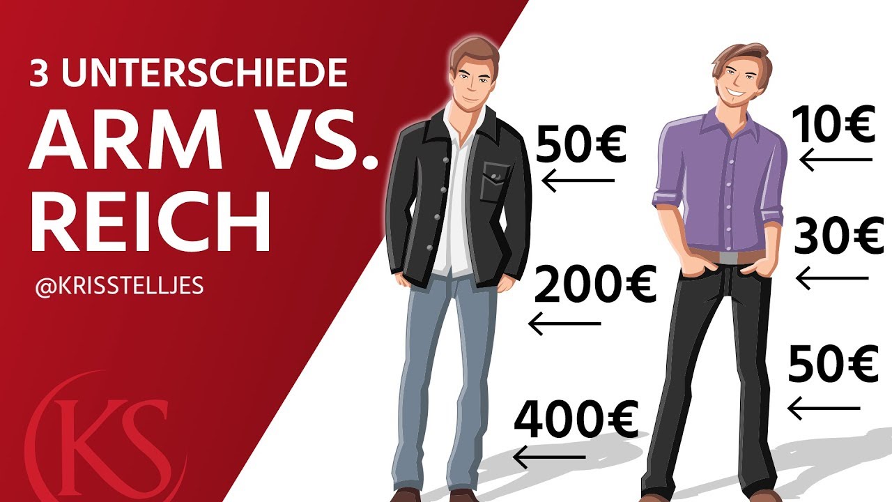 3 Unterschiede zwischen reichen und armen Menschen - YouTube