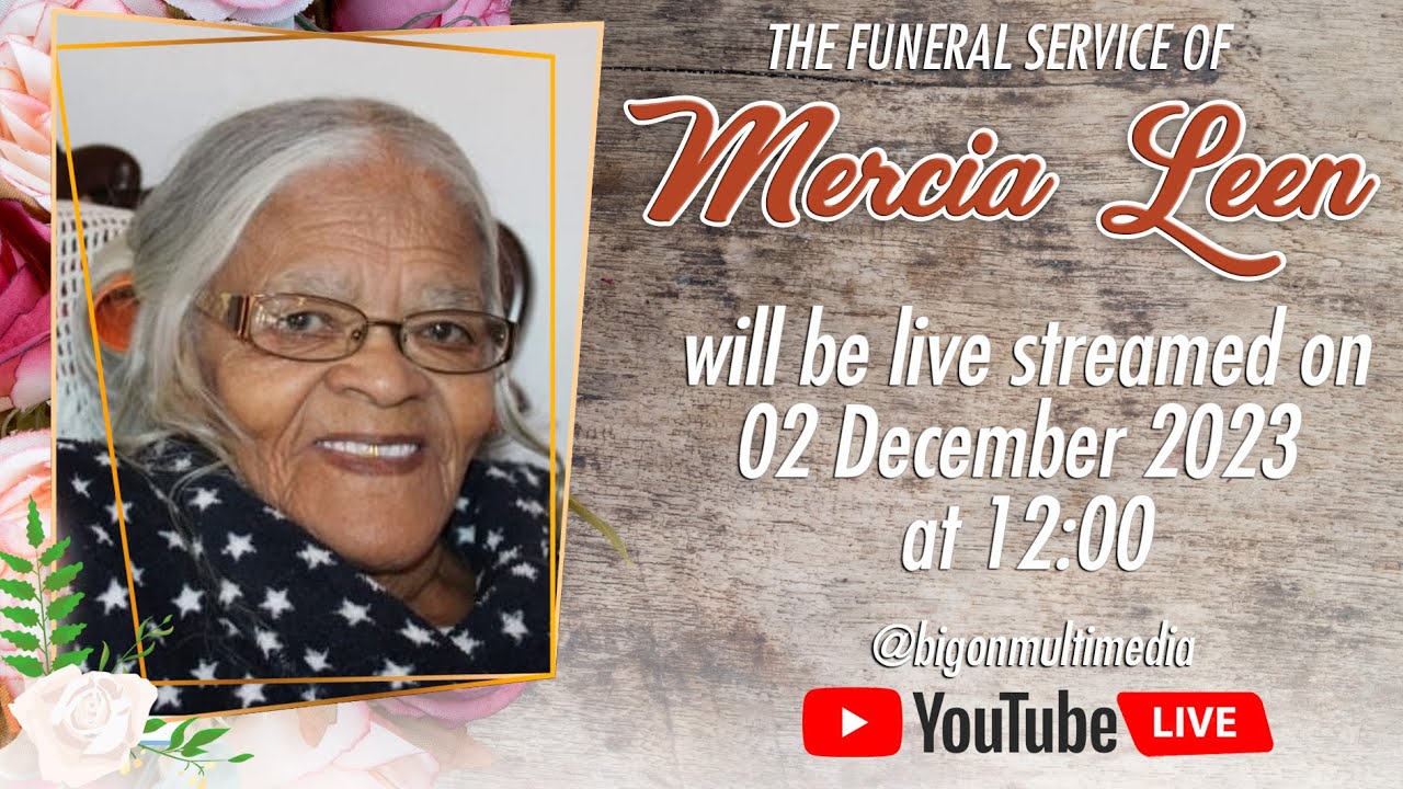 The Funeral Service of Mercia Maria Leen - YouTube