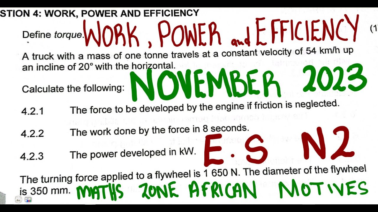 Engineering Science N2 Work , Power and Efficiency November 2023 ...