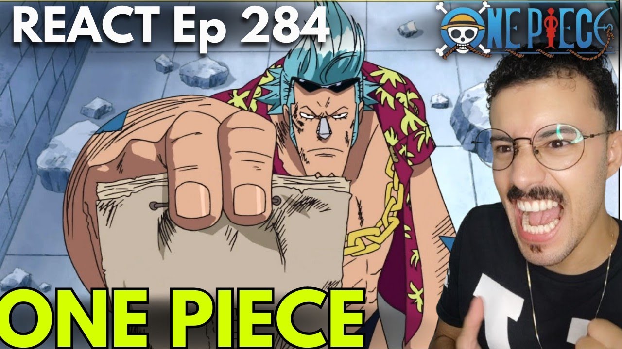 REACT - FRANK QUEIMA O PROJETO DO PLUTON! - Ep.284 -ONE PIECE - #lufy # ...