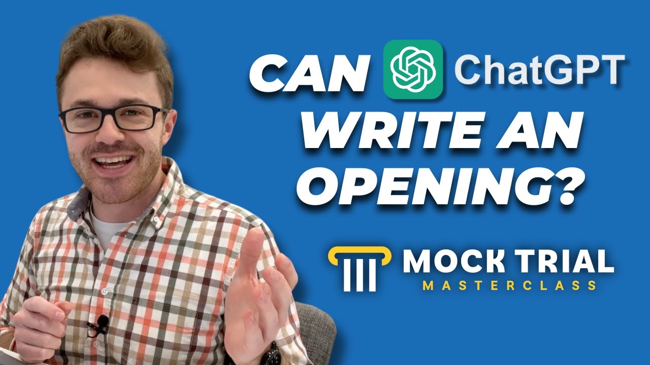 Can ChatGPT Write an Opening Statement for Mock Trial? - YouTube