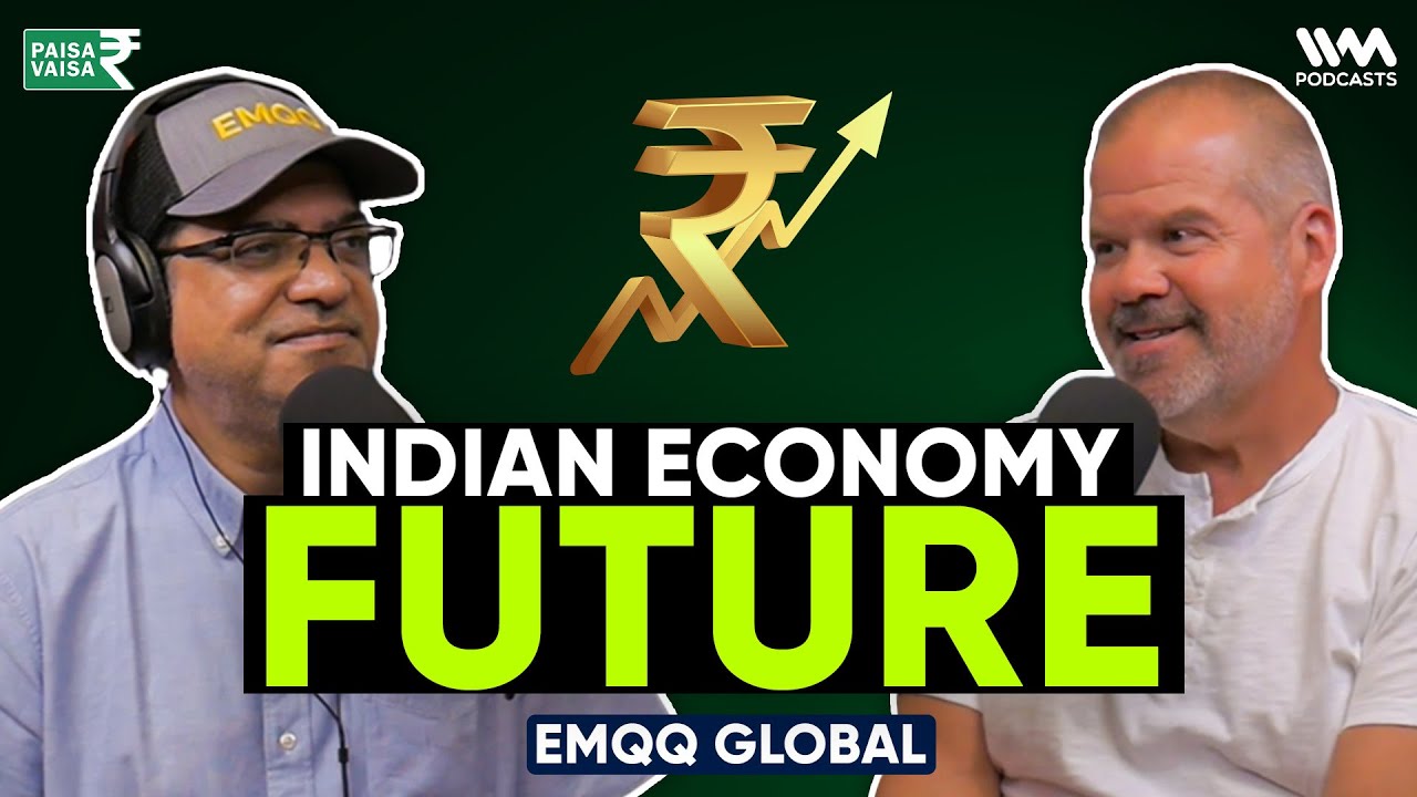 Navigating India's Economic Future with EMQQ Global's Kevin T. Carter | Paisa Vaisa Insights ...