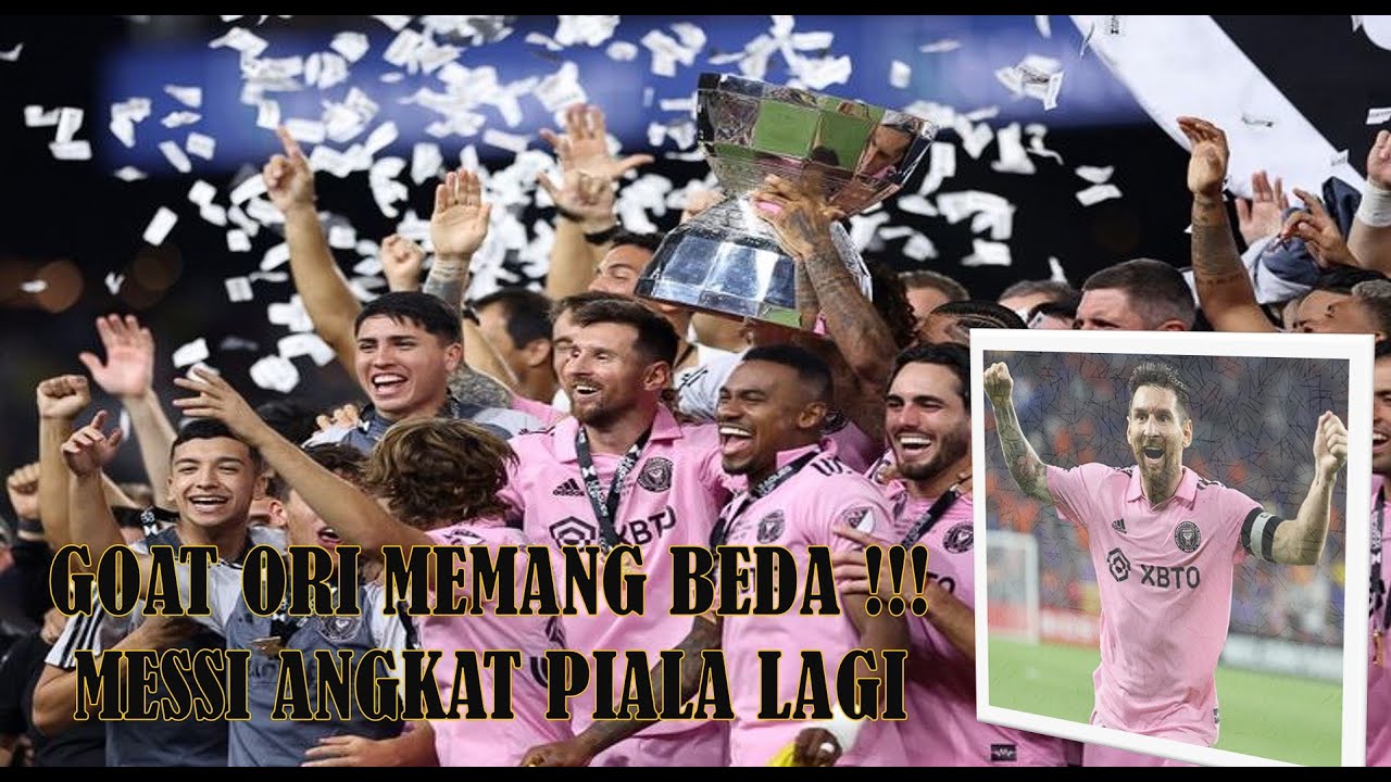 GOAT ORI ANGKAT PIALA LAGI !!! MESSI MEMENANGKAN TROPHY LEAGUE CUP ...