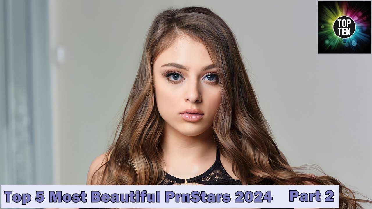 Top 5 Most Beautiful Actress /P-Stars 2024 | Part 2 | TOP TEN - YouTube