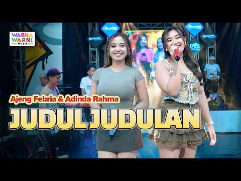 JUDUL JUDULAN - AJENG FEBRIA & ADINDA RAHMA ft. OM NIRWANA | LIVE KOPLO