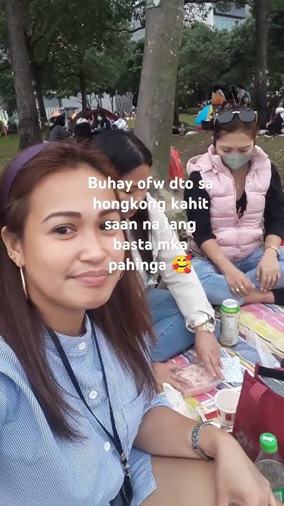 Araw ng mga holiday nsa park lang tumatambay 🥰 #ofwhongkong - YouTube