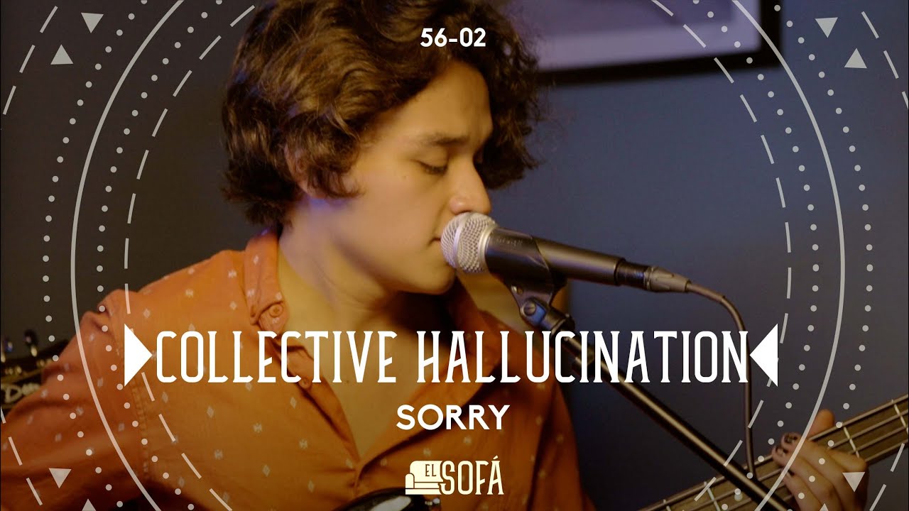 Collective Hallucination - Sorry (En vivo desde El Sofá de Kokoro) - YouTube
