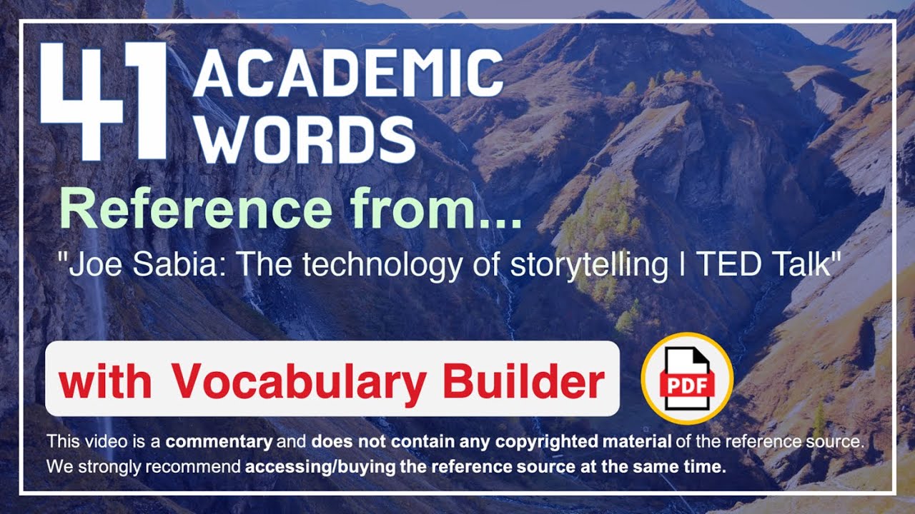 41 Academic Words Ref from "Joe Sabia: The technology of storytelling ...