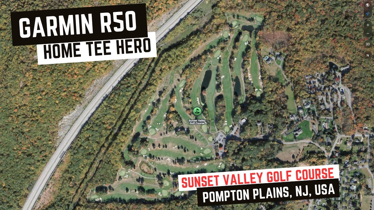Garmin R50 - Home Tee Hero - Sunset Valley Golf Course (Pompton Plains ...